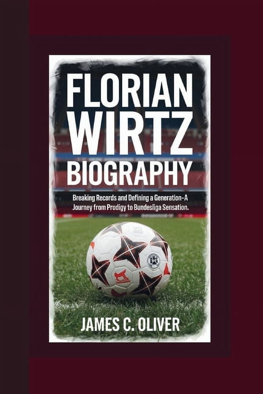 Florian Wirtz Biography: Breaking Records and Defining a Generation-A ...