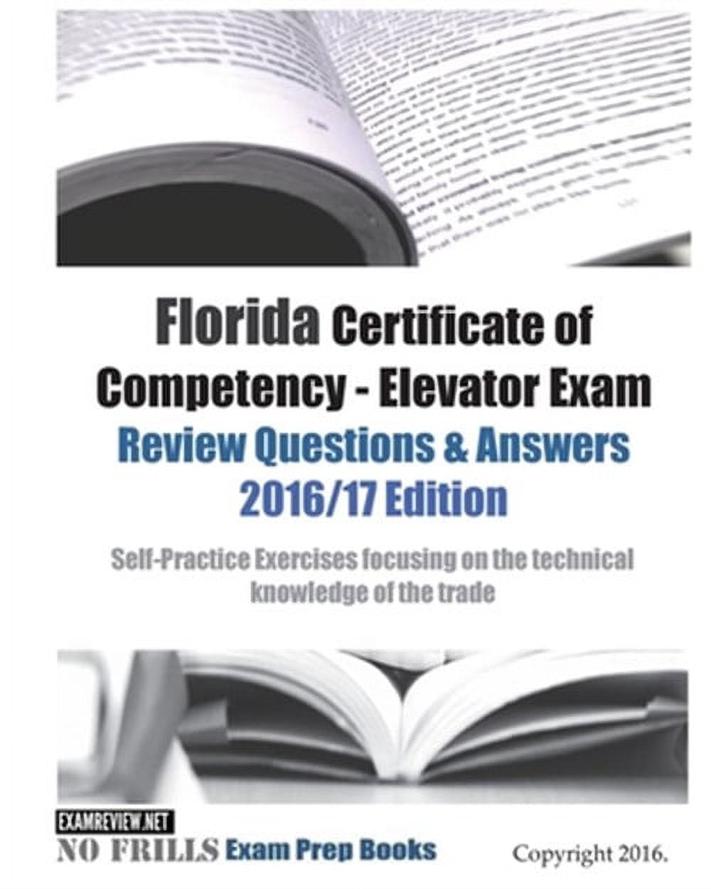 Florida Certificate of Competency - Elevator Exam Review Questions ...