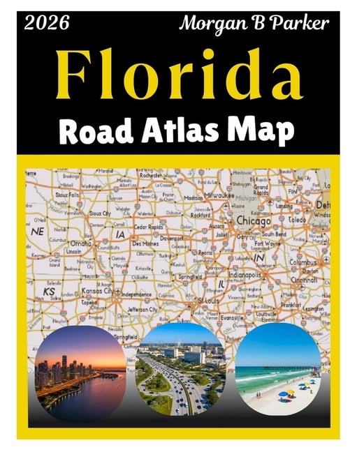 Florida Road Atlas Map 2026: Updated Florida State Map with Cities ...