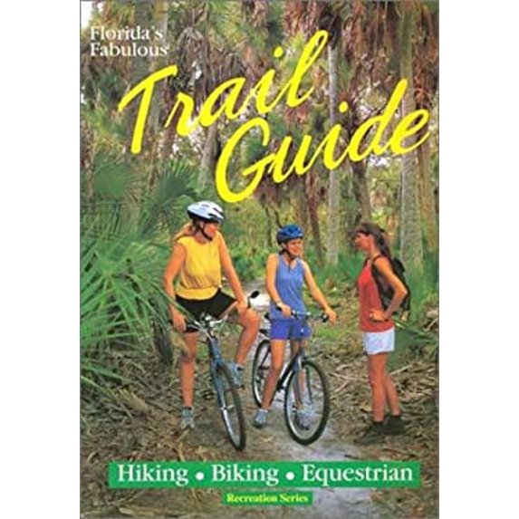 Pre-Owned Florida's Fabulous Trail Guide (Recreation Series) Paperback ...