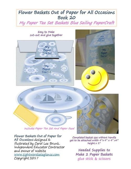Flower Baskets Out of Paper for All Occasions Book 20: My Paper Tea Set ...