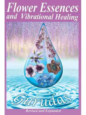 Flower Essences and Vibrational Healing - Walmart.com