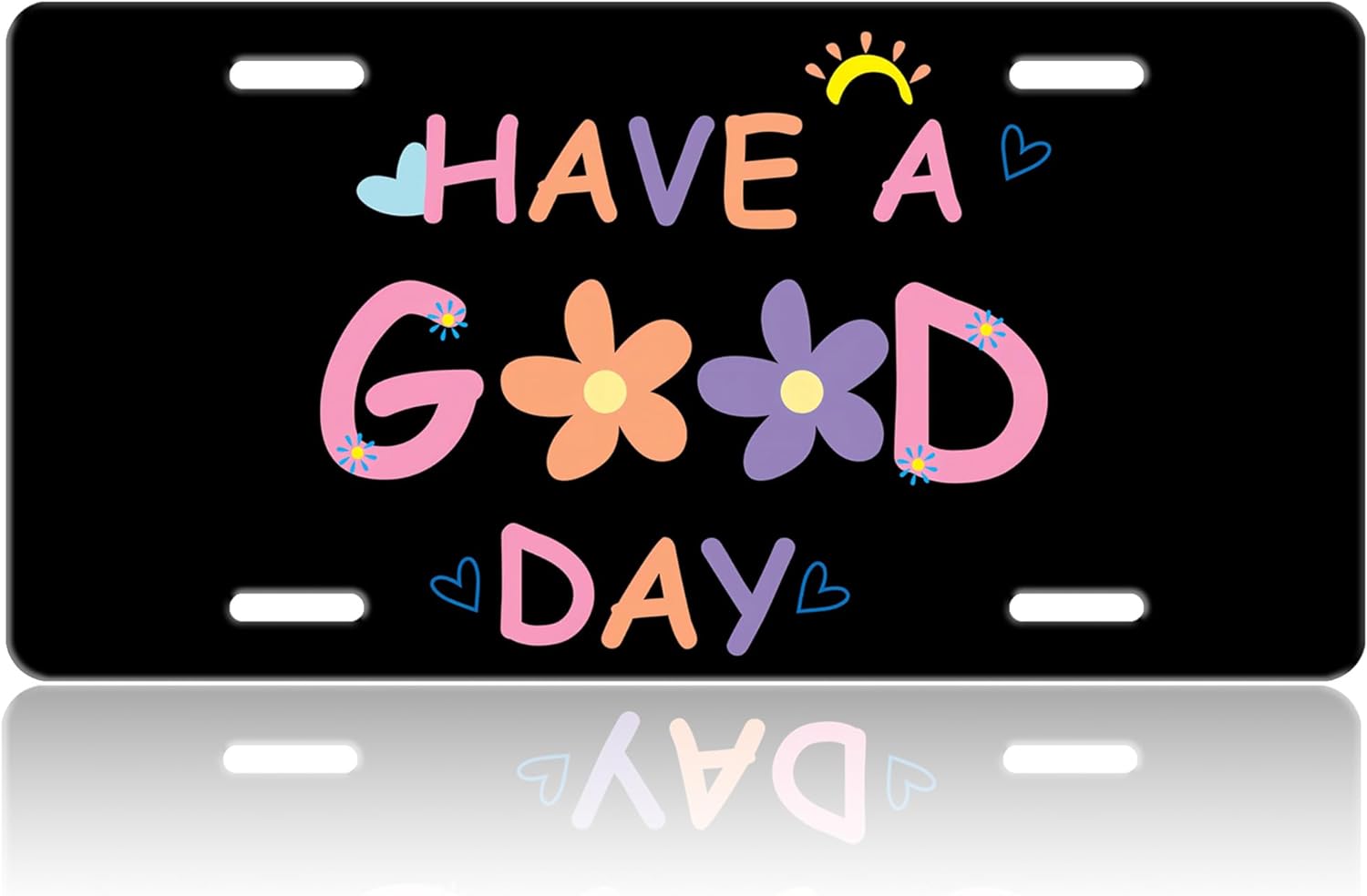 Flower Have a Good Day License Plates,Personalized Front Plates License ...