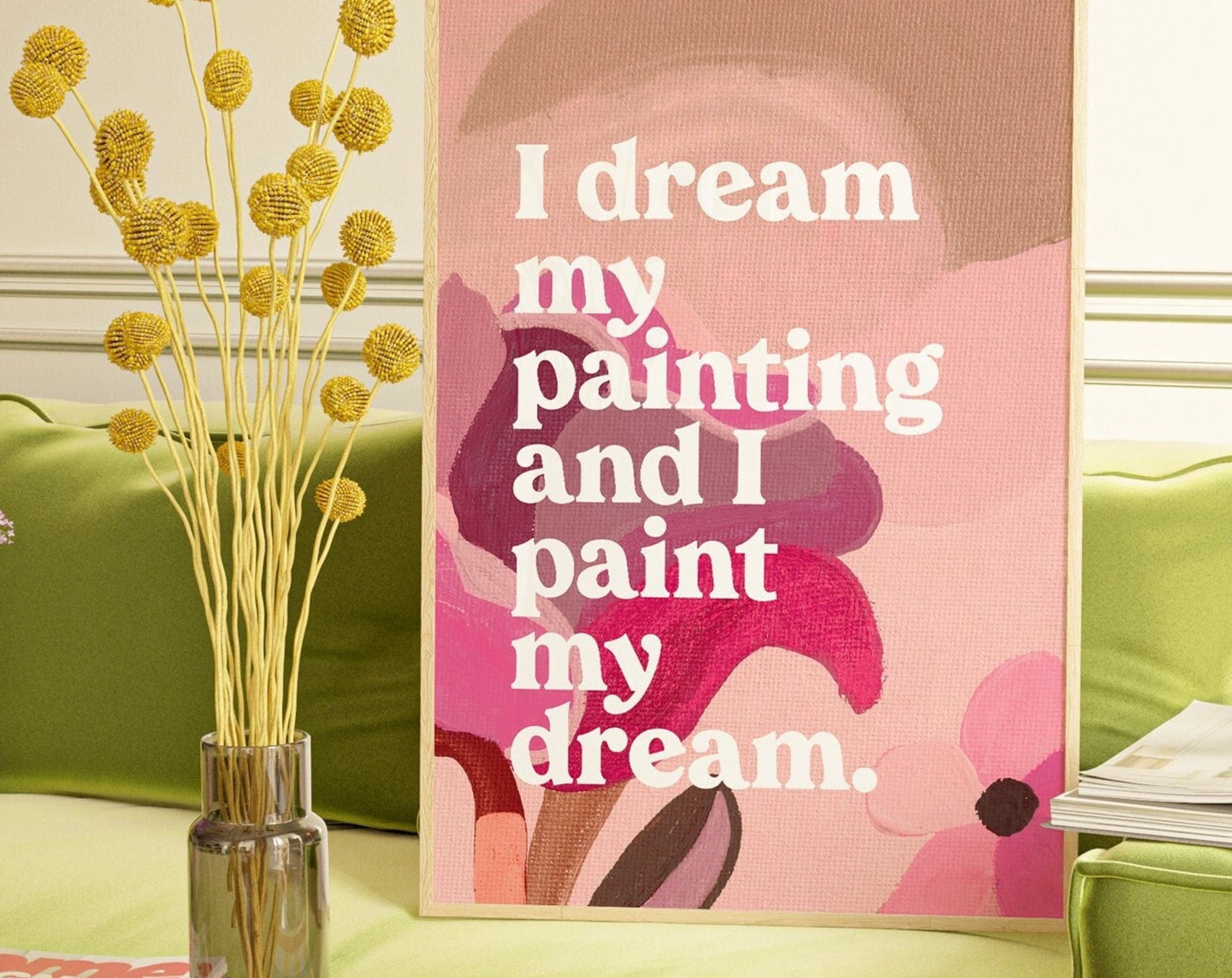 Flower Typography Quote Print: I Dream My Painting And I Paint My Dream ...
