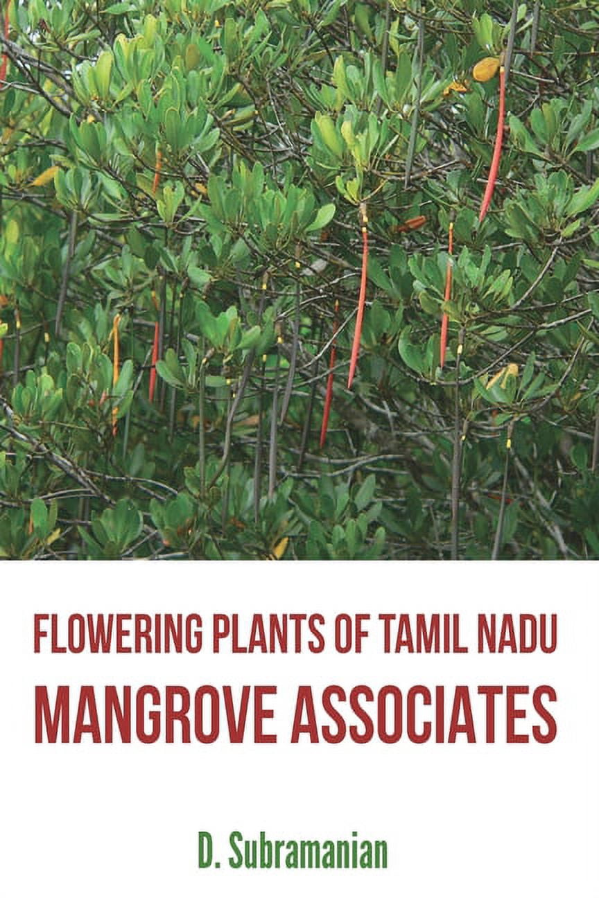 Flowering Plants of Tamil Nadu - Mangrove Associates (Paperback ...