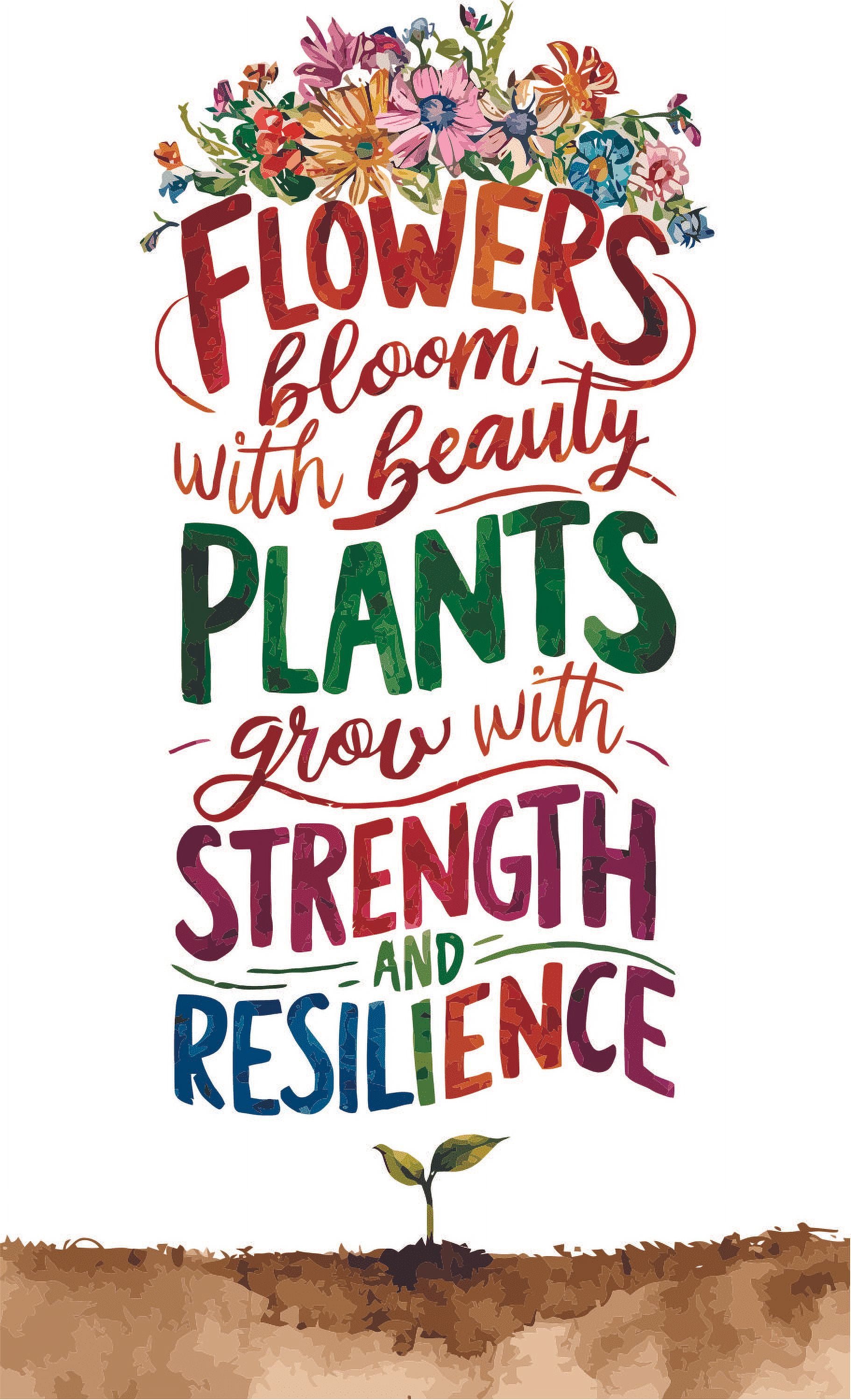 Flowers Bloom with Beauty Quote Positive Life Motivation Inspiration ...