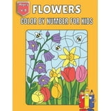 Flowers Color By Number For kids Ages 4-8: Coloring with numeric ...