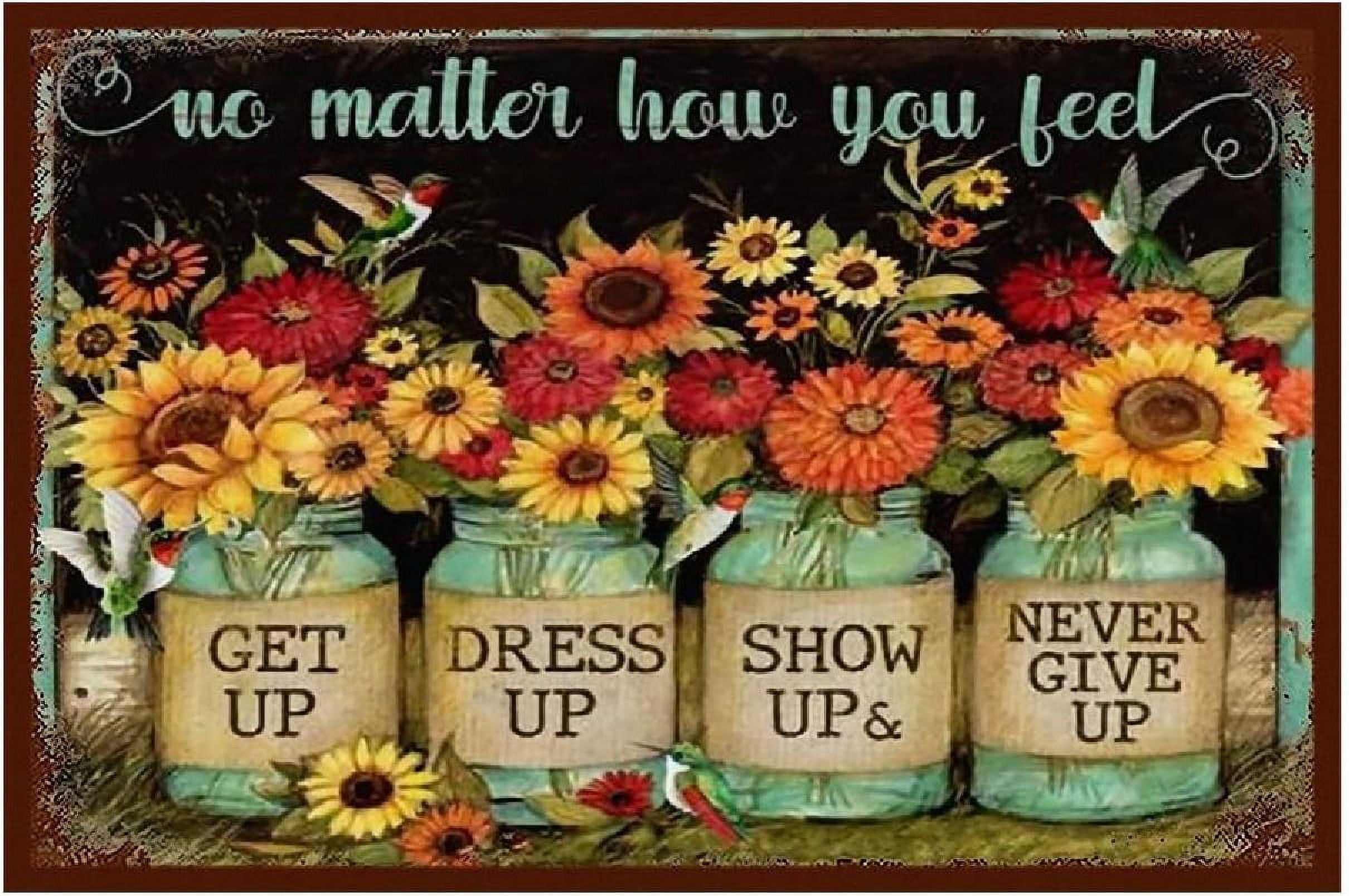 Flowers Metal Sign, Metal Country Rustic Tin Sign, No matter how you ...