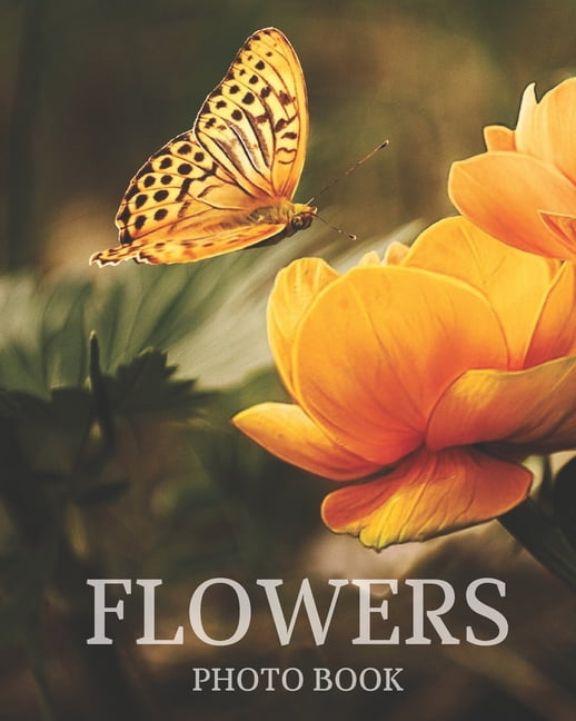 Flowers Photo Book: Colorful Flower Picture Book for Seniors with ...