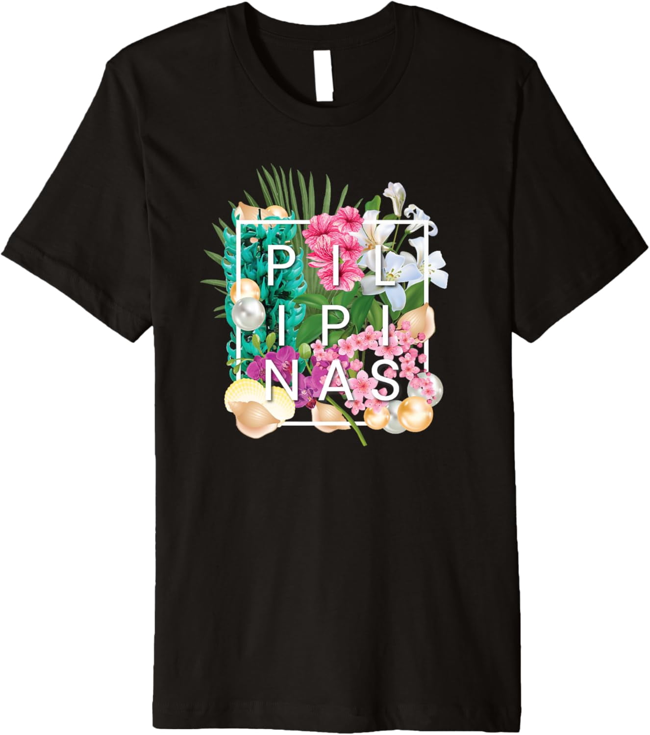 Flowers of Philippines, Pilipinas Word Art - Filipino Pride Premium T ...