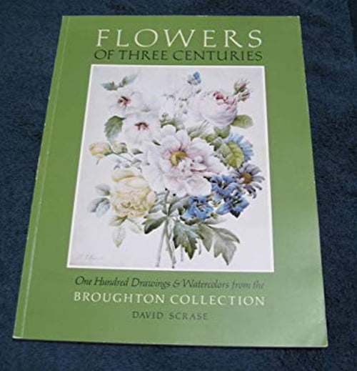 Pre-Owned Flowers of Three Centuries : One Hundred Drawings and ...