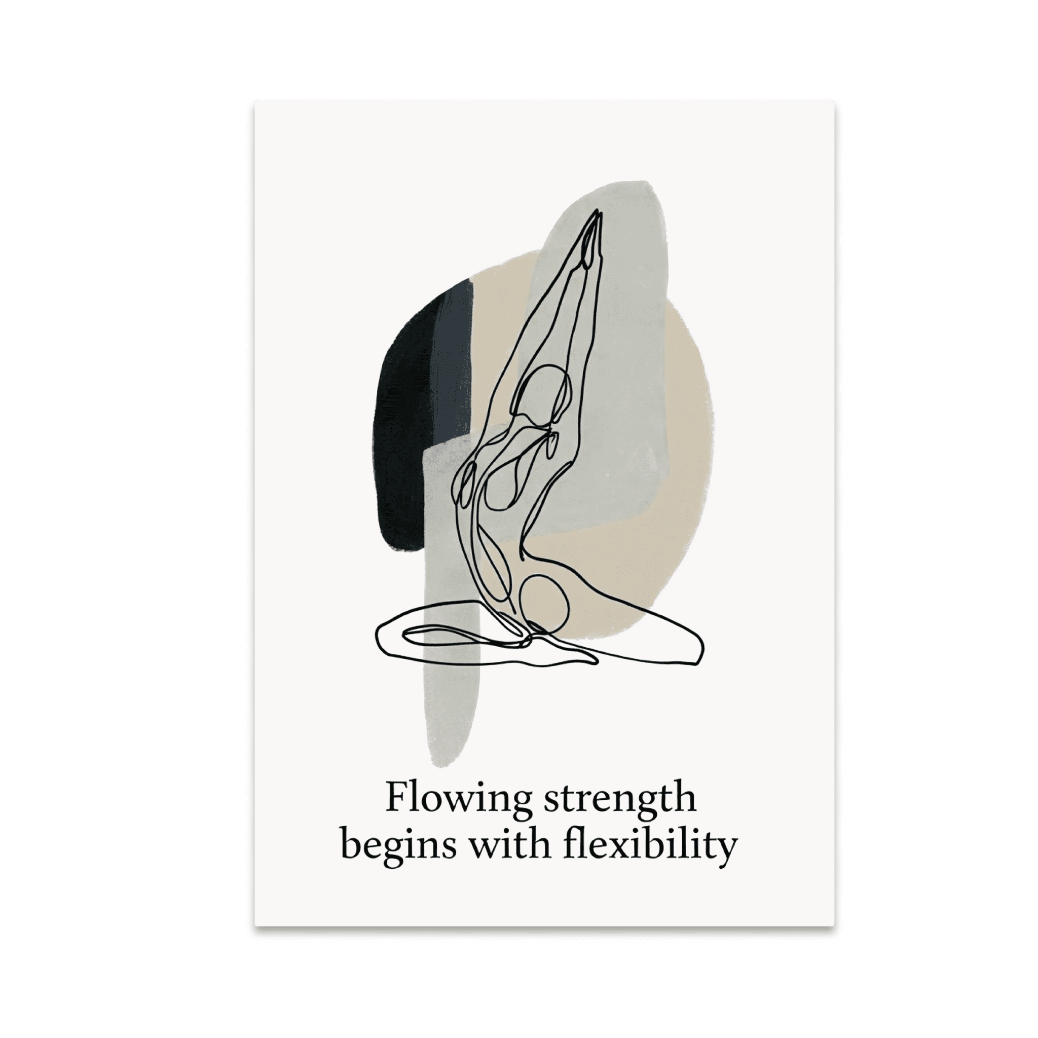 Flowing Strength Begins with Flexibility - Fitness Enthusiast - 13x19 ...