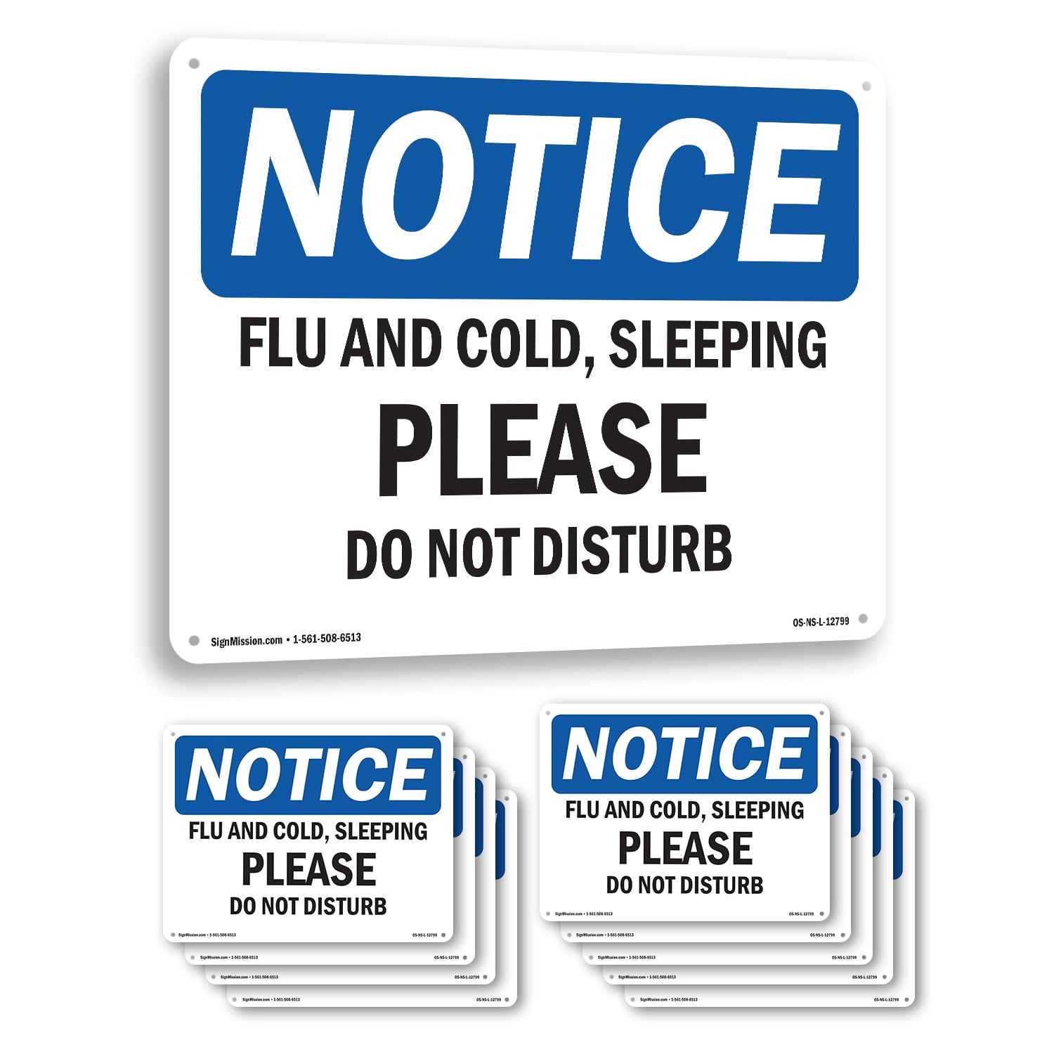 Flu And Cold Sleeping Please Do Not Disturb OSHA Notice Aluminum Sign ...