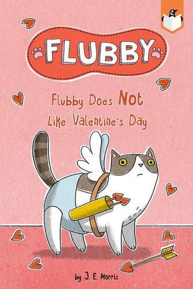Flubby: Flubby Does Not Like Valentine's Day (Paperback) - Walmart.com