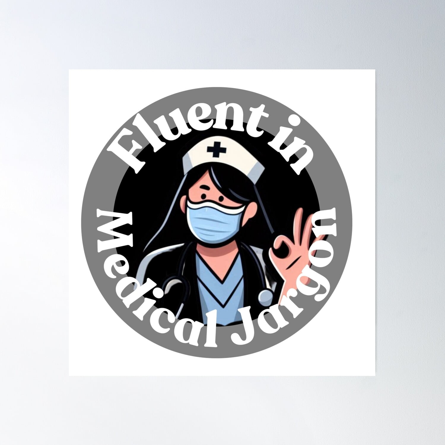 Fluent In Medical Jargon Poster Wall Art, Modern Wall Decor, 24x24 ...