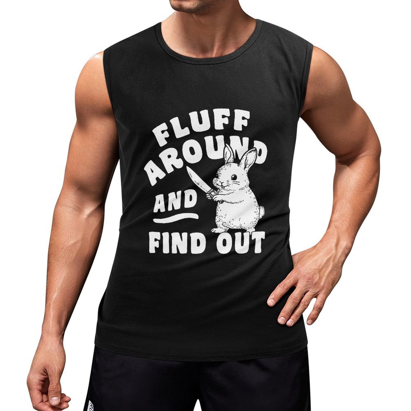 Fluff Around And Find Out Men'S Muscle T-Shirt, Sleeveless, Muscle Tank ...