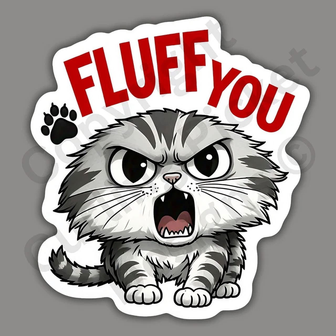 Fluff You Angry Cat With An Attitude Sticker Phone Decal Water Bottle ...