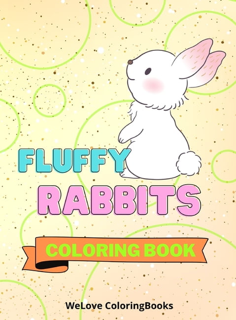 Fluffy Rabbits Coloring Book : Cute Rabbits Coloring Book Adorable ...