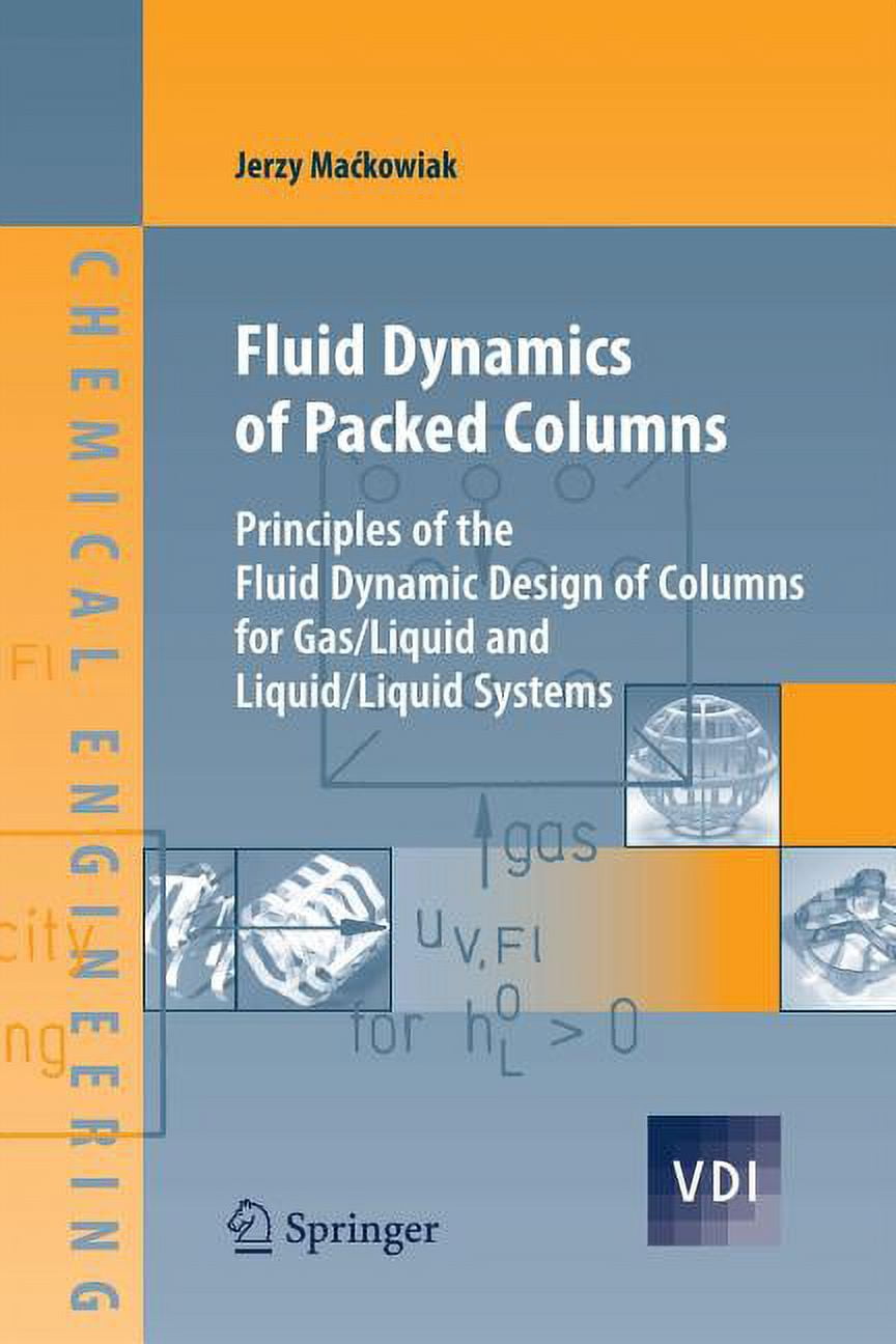 Fluid Dynamics of Packed Columns: Principles of the Fluid Dynamic ...