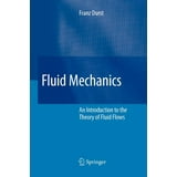Fluid Mechanics: An Introduction to the Theory of Fluid Flows ...