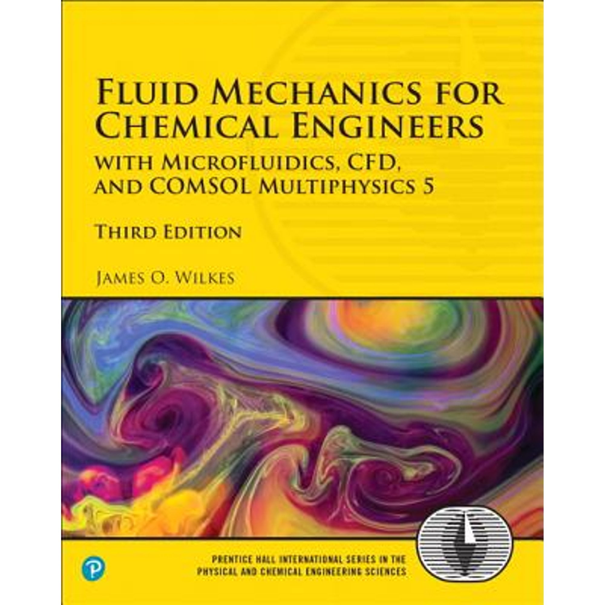 Pre-Owned Fluid Mechanics for Chemical Engineers: with Microfluidics, CFD, and COMSOL ...