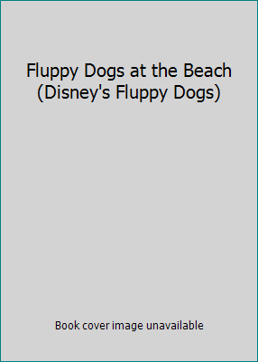 Pre-Owned Fluppy Dogs at the Beach (Hardcover) 0307060691 9780307060693 - Walmart.com