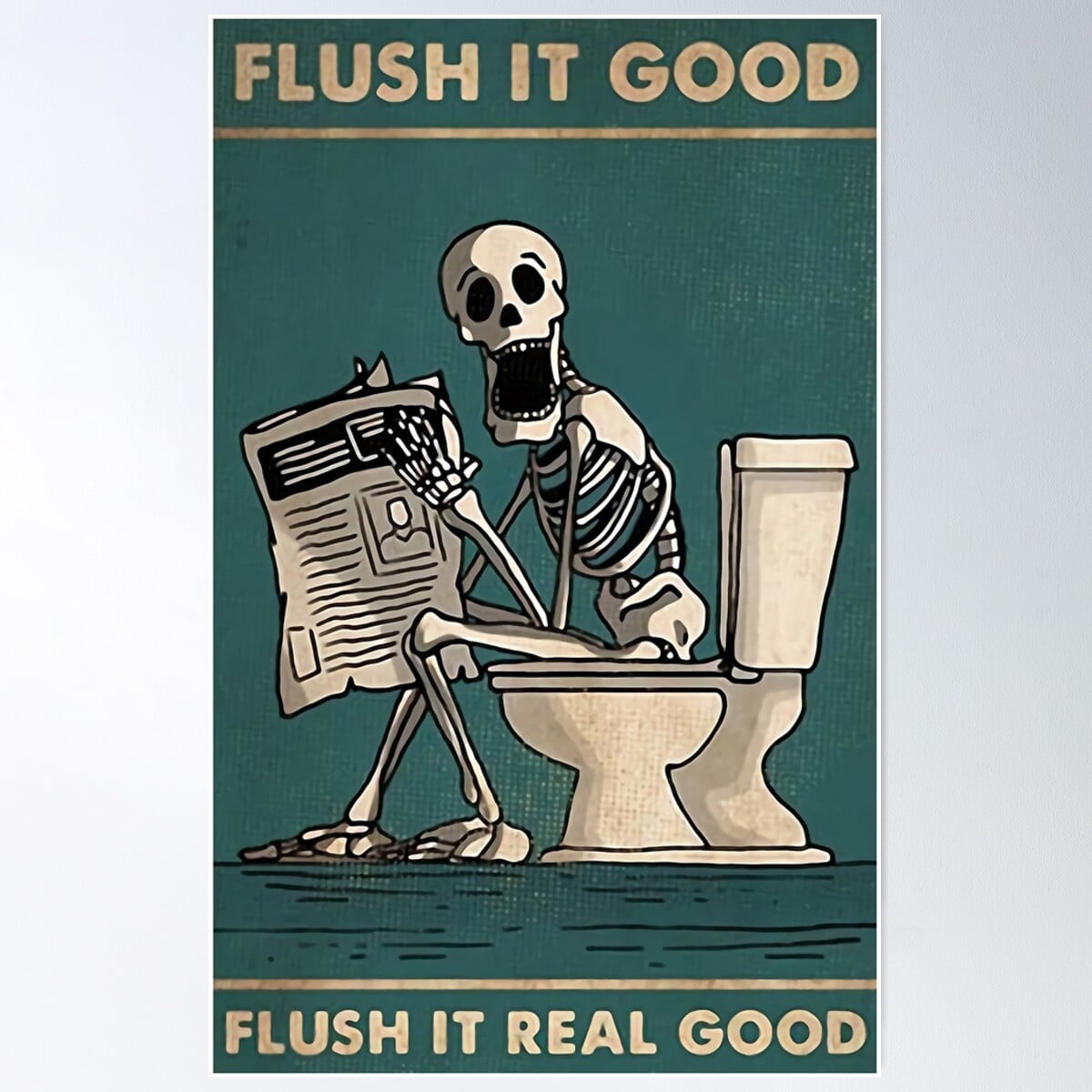 Flush It Good Skeleton Poster Poster Wall Art, Modern Wall Decor For ...
