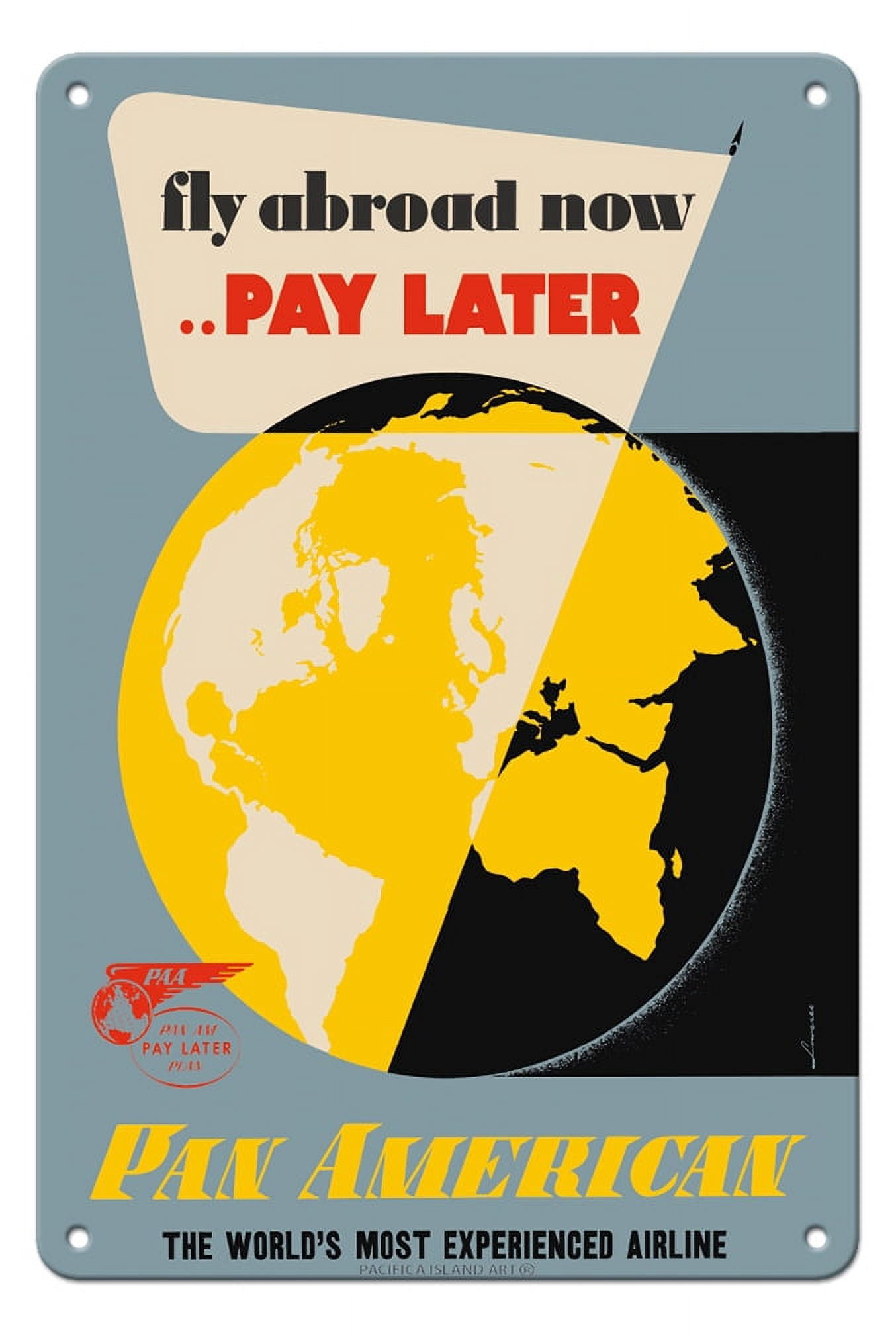 Fly Abroad Now.. Pay Later - Vintage Airline Travel Poster by Loweree c ...