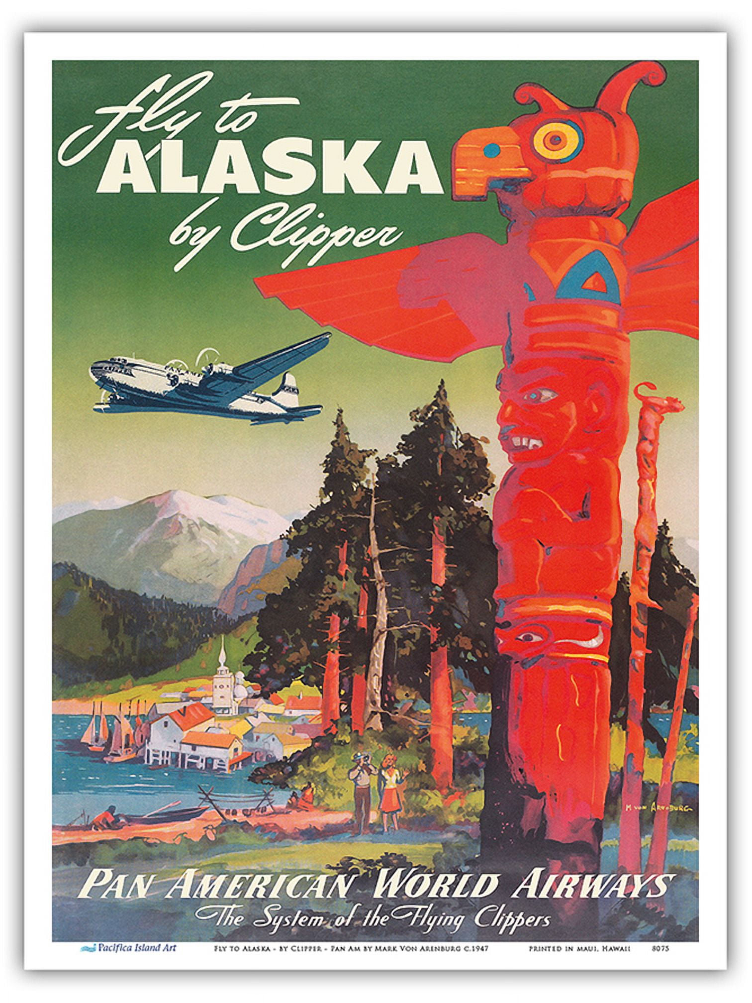 Fly to Alaska - by Clipper - Pan American World Airways - Native Totem ...