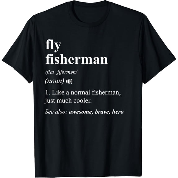 Fly Fisherman Definition Fly Fishing T-Shirt - Walmart.com