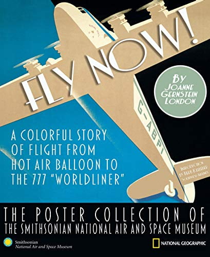 Pre-Owned Fly Now!: A Colorful Story of Flight from Hot Air Balloon to ...