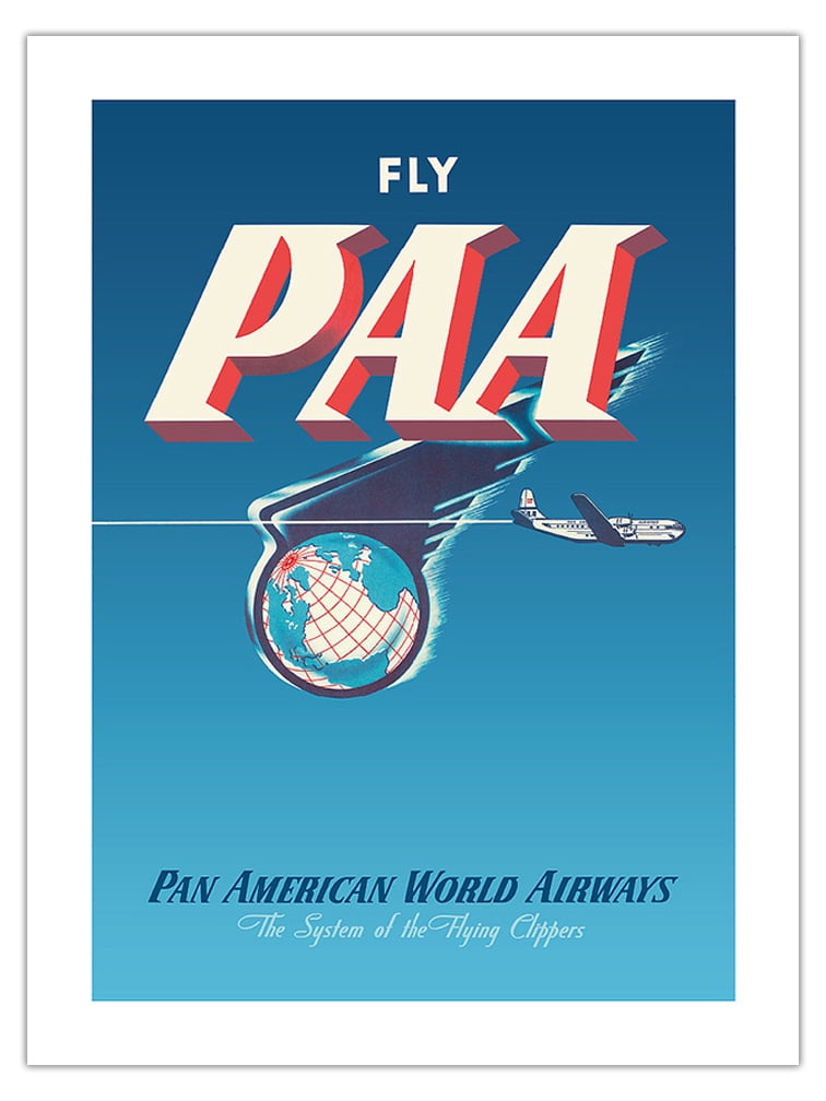 Fly PAA - Pan American Airways - Vintage Airline Travel Poster c.1950 ...