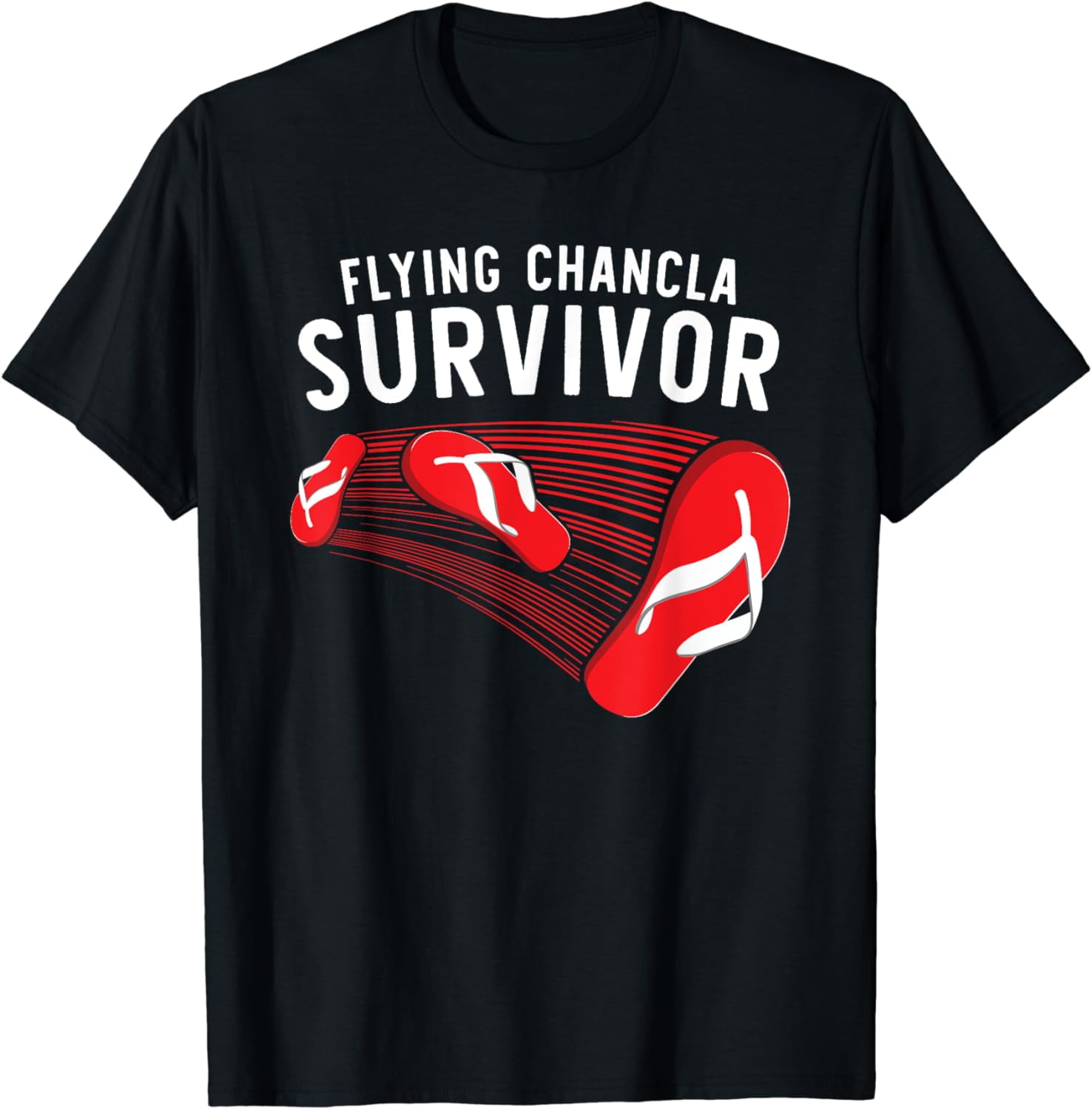 Flying Chancla Survivor Funny Spanish Gag Gift Joke T-Shirt - Walmart.com