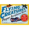Flying Creatures Paper Airplane Book - Paperback - Walmart.com