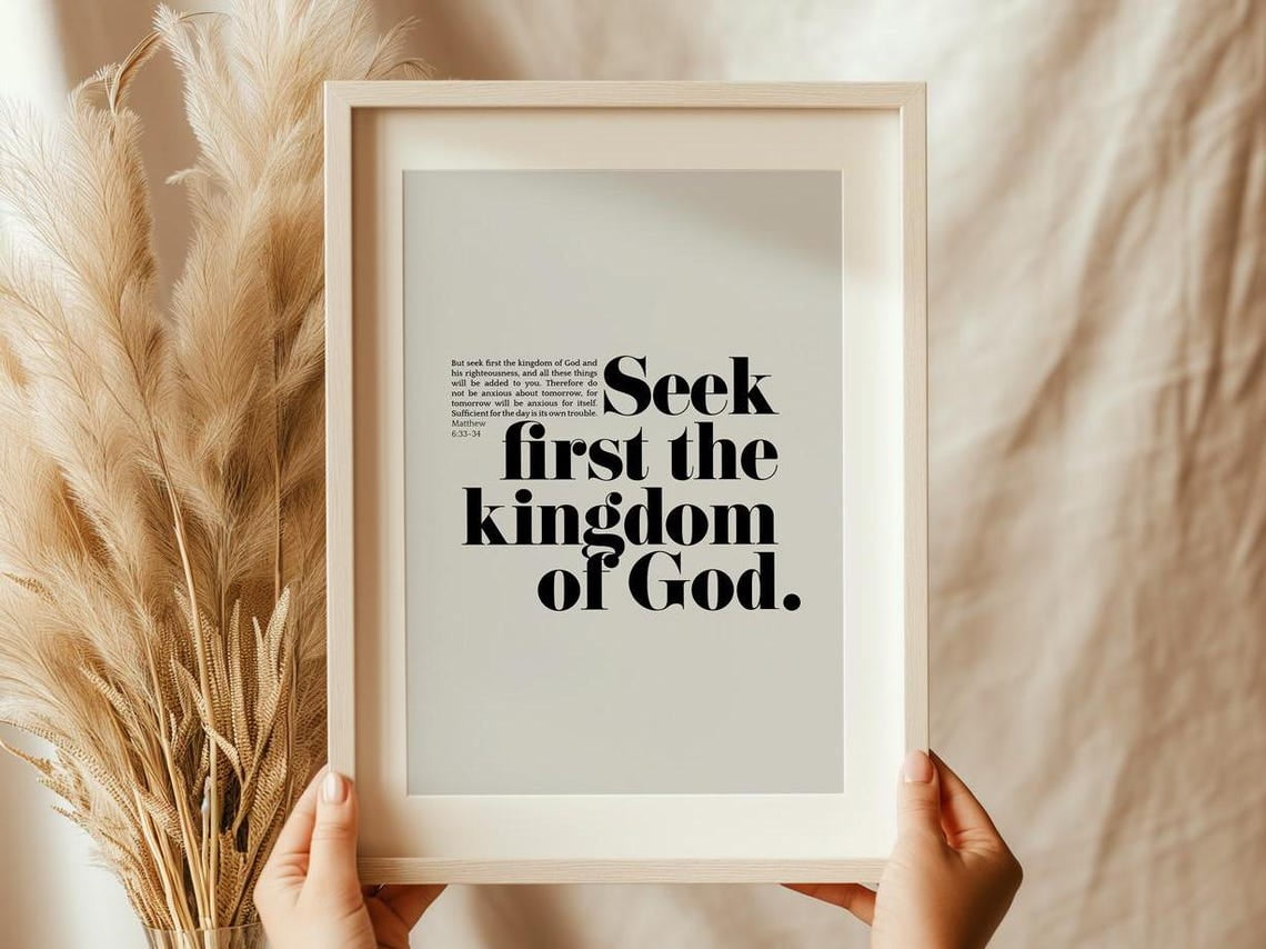 Seek First The Kingdom Of God Christian Wall Print, Matt 6 33 34, Seek ...