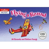 Flying a Round (Book + CD) : 88 Rounds and Partner Songs - Walmart.com