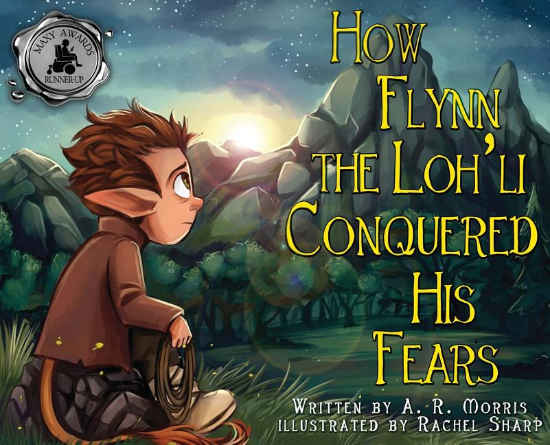 Flynn the Loh'li How Flynn the Loh'li Conquered His Fears, Book 1 ...