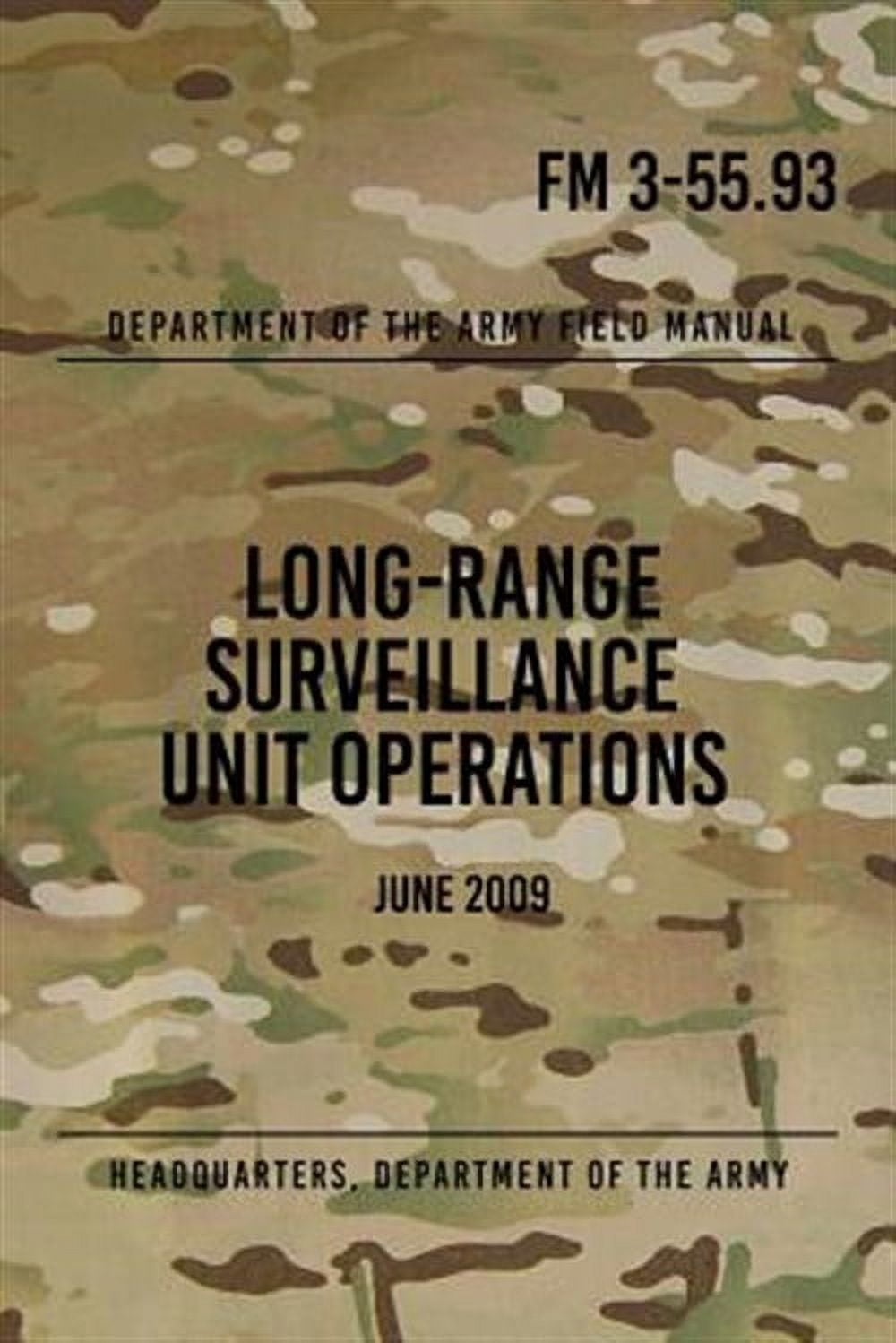 Fm 3-55.93 Long-range Surveillance Unit Operations : June 2009 ...