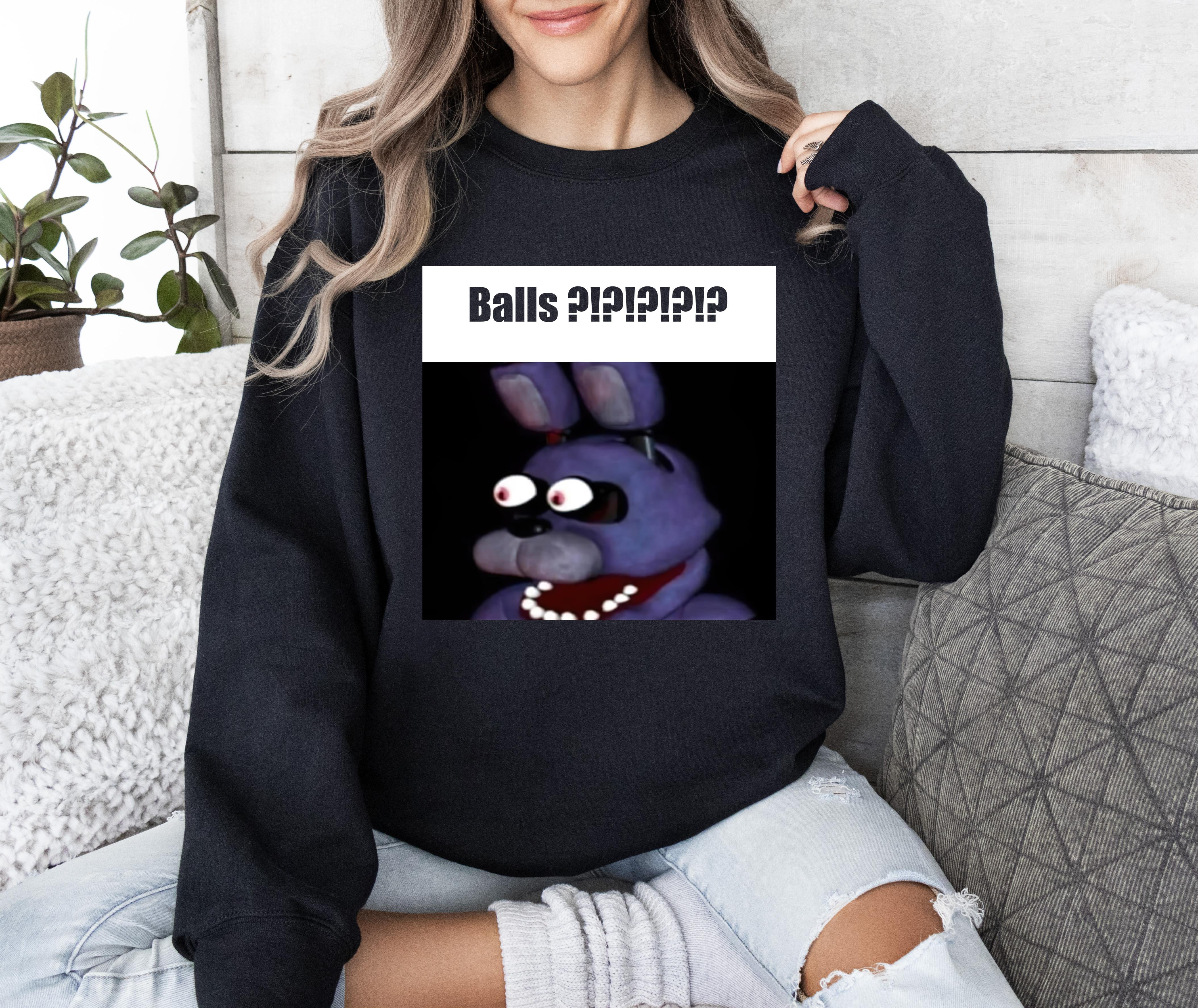 Fnaf Shirt Bonny Balls Freddy Fazbear Fnaf Five Nights At Freddys Meme ...