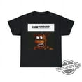 Fnaf Shirt Freddy Fazbear Fnaf Five Nights At Freddys Meme T Shirt