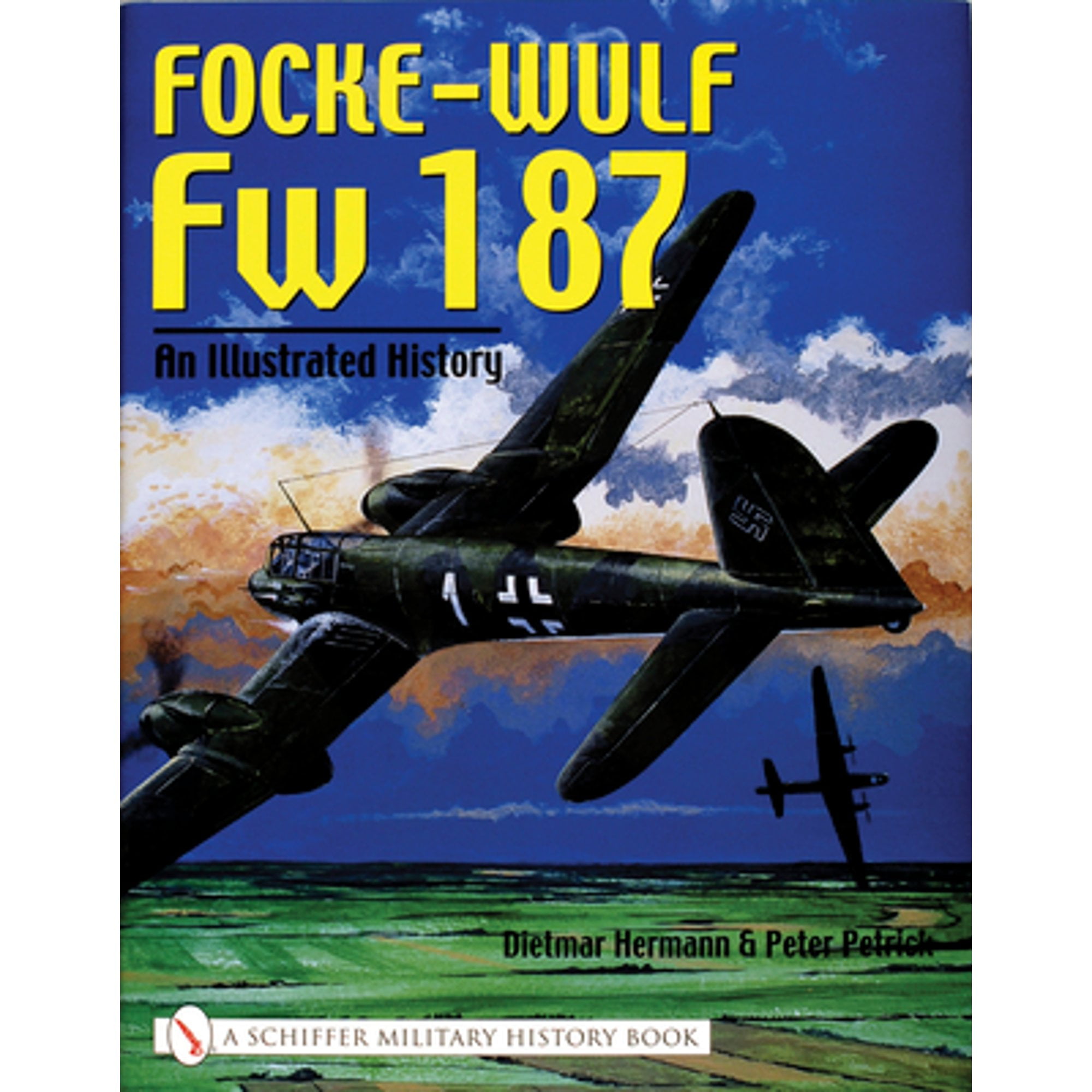 Pre-Owned Focke-Wulf FW 187 : An Illustrated History (Hardcover ...