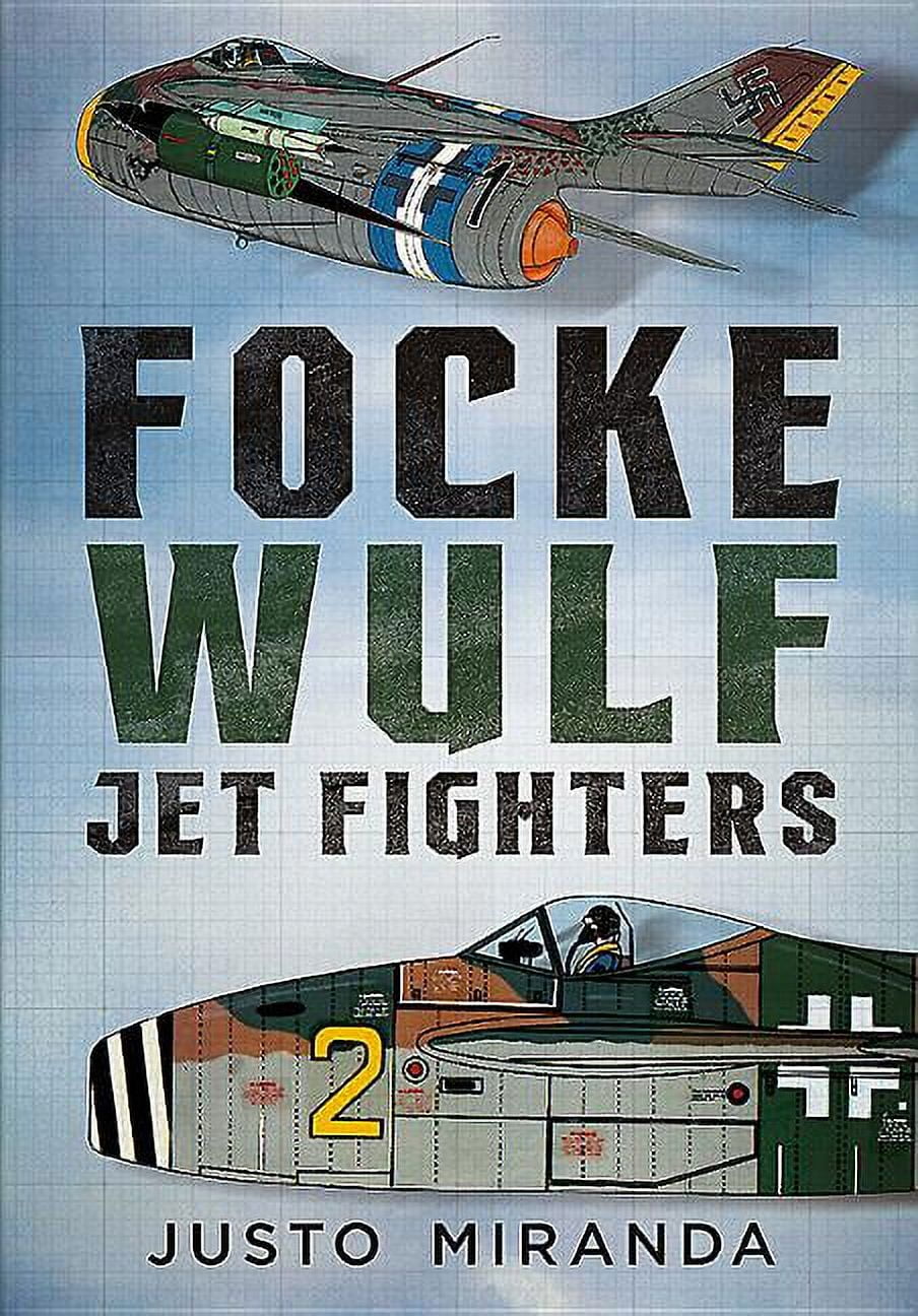Focke Wulf Jet Fighters (Hardcover) - Walmart.com