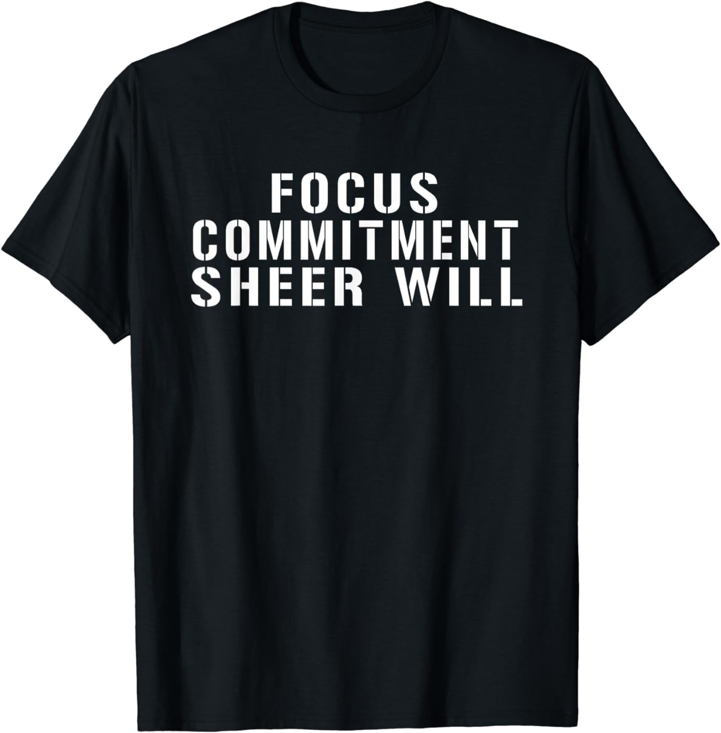 Focus Commitment Sheer Will T-Shirt - Walmart.com