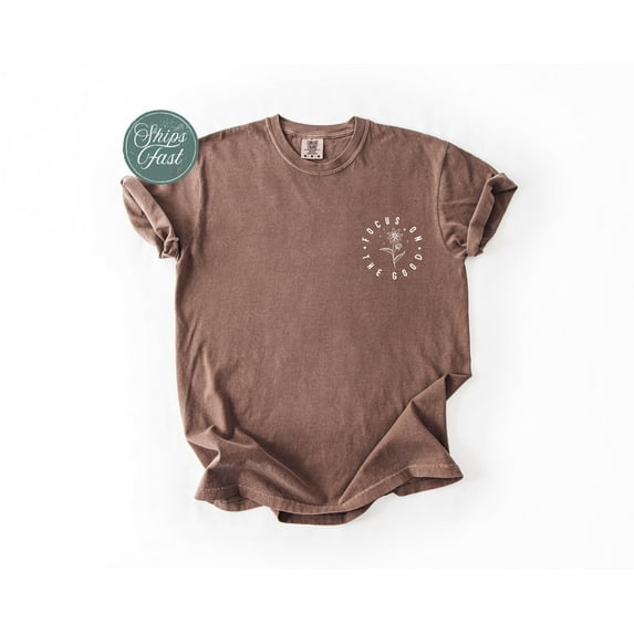 Focus On The Good Shirt, Motivational Shirt for Women, Positive Quote ...