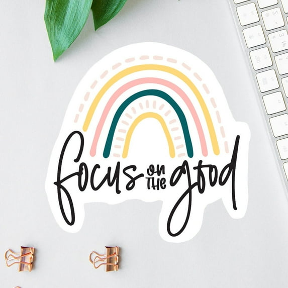Focus On The Good Sticker, Rainbow Sticker, Gratitude Sticker, Phone ...