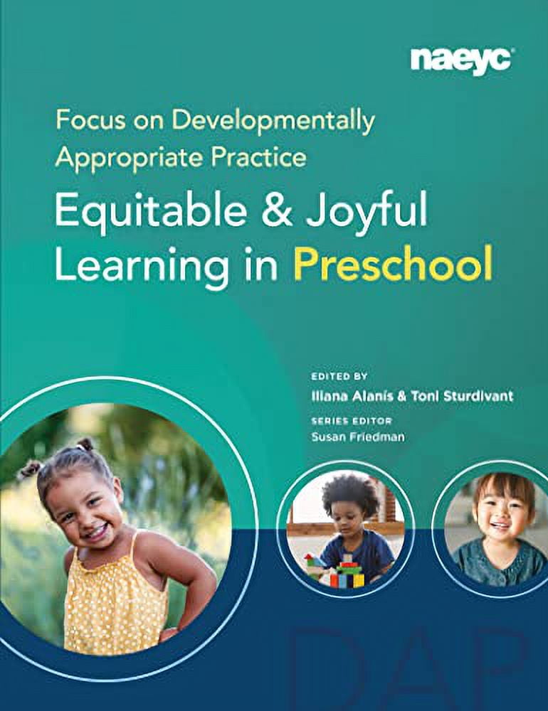 Pre-Owned Focus on Developmentally Appropriate Practice: Equitable and ...