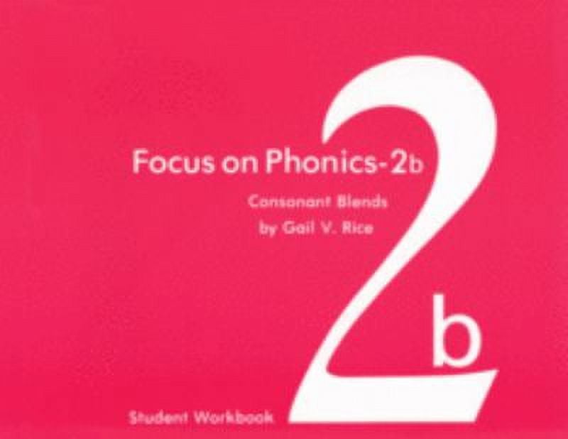 Pre-Owned Focus on Phonics 2B: Consonant Blends 9780883364499 Used ...