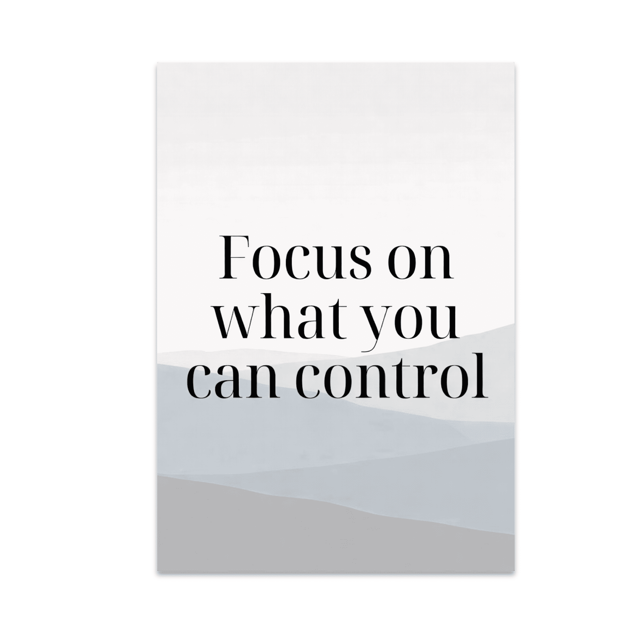 Focus on What You Can Control - Mindfulness Decor - 13x19 Poster Print ...