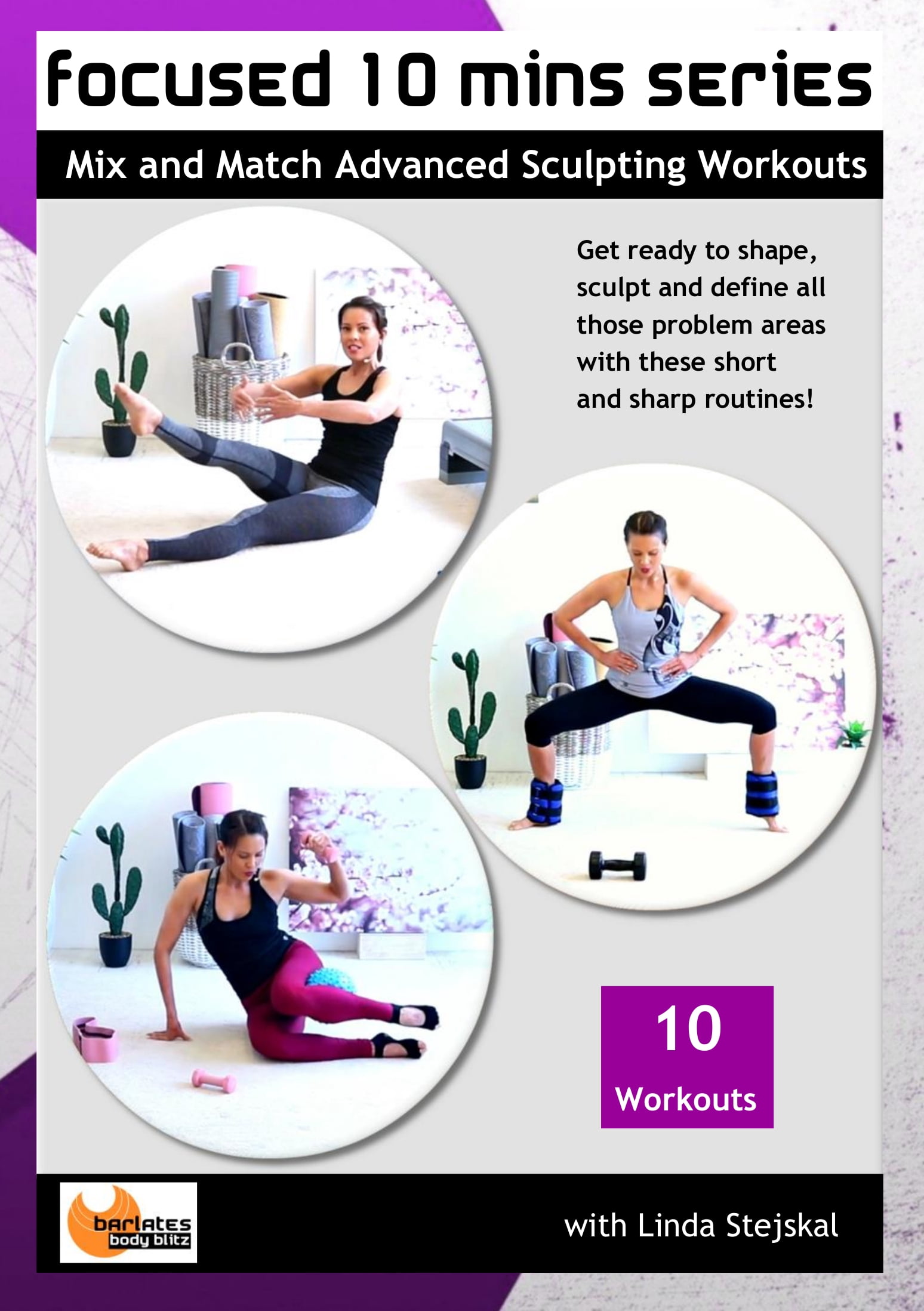 Focused 10 Minute Series - Linda Stejskal (Wooldridge) - Barlates Body ...