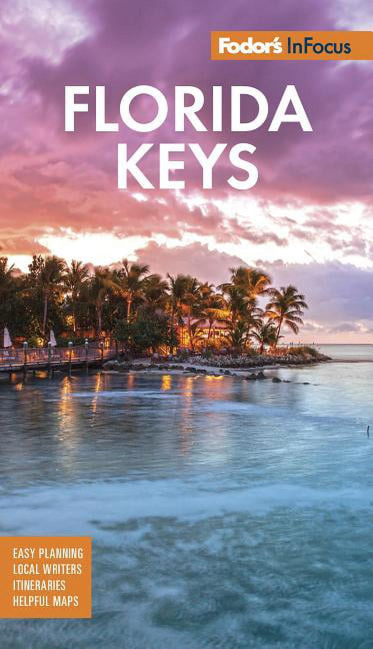 Fodor's in Focus Florida Keys: With Key West, Marathon & Key Largo (Paperback) by Fodor's Travel ...